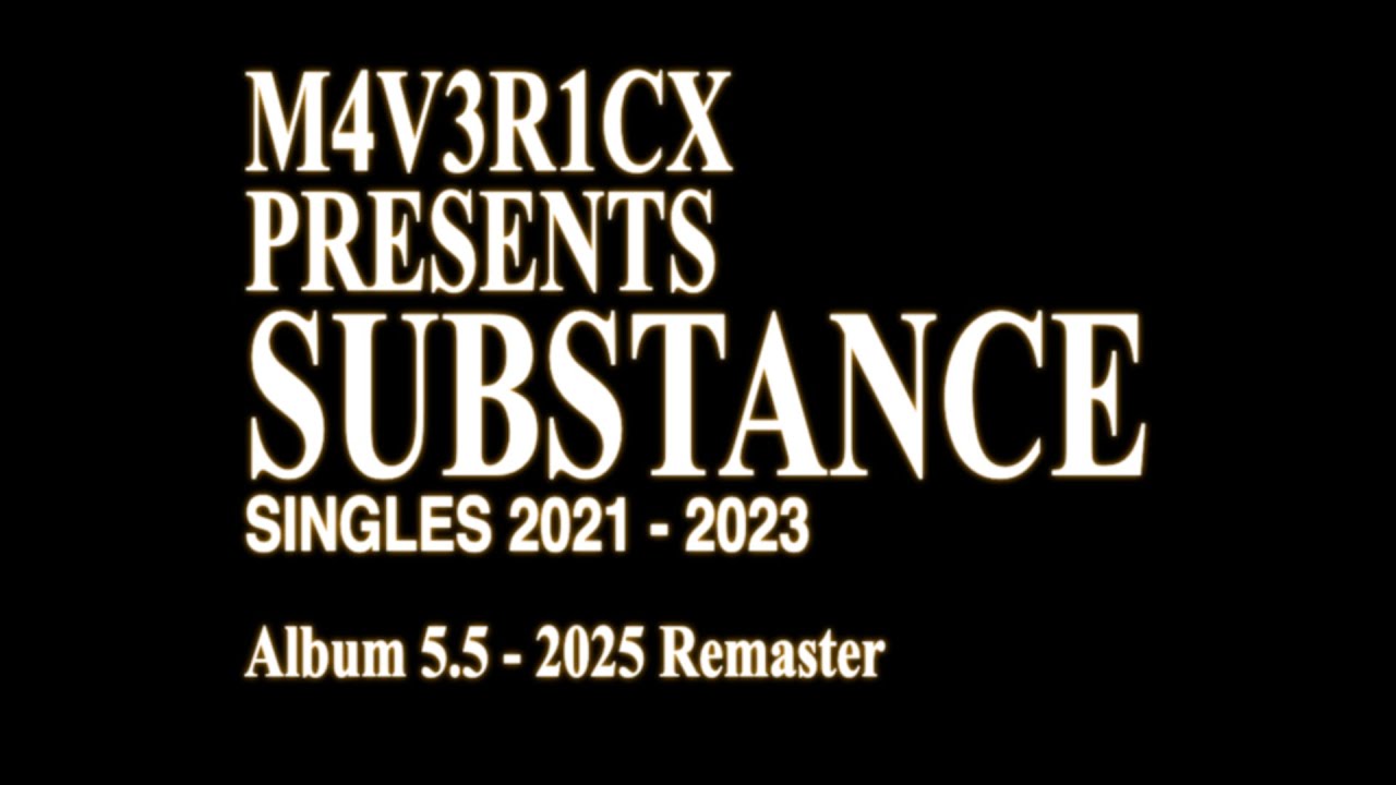 Substance 2021 - 2023 Full Album Mix [Singles - 2025 Remaster] - YouTube