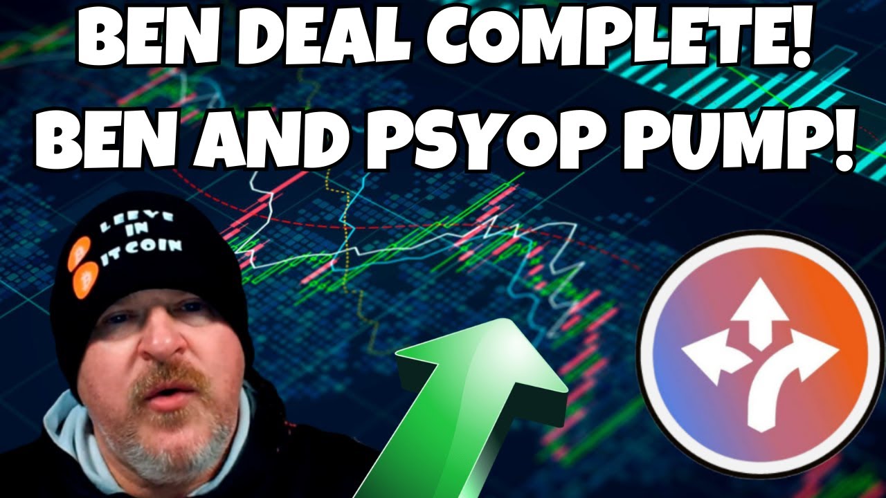 BEN SALE COMPLETE! BEN AND PSYOP PUMPING! #BTC #BEN #PSYOP - YouTube
