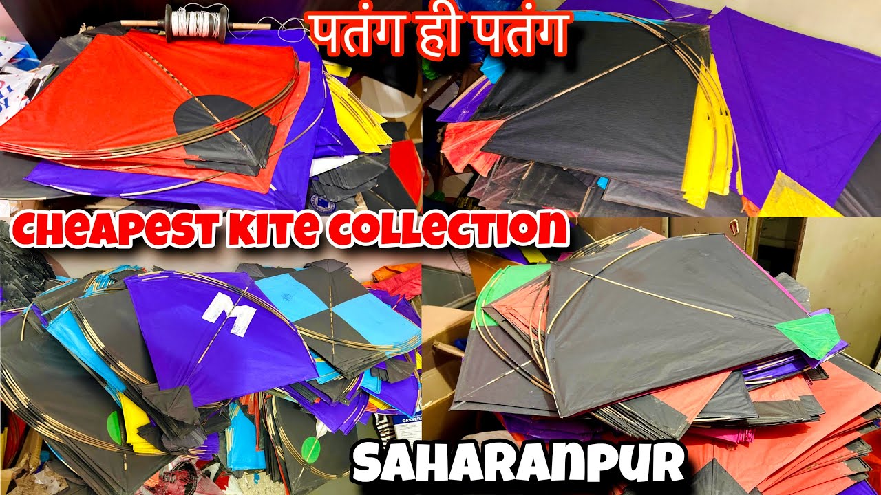 Cheapest kite market in Saharanpur | Patang hi Patang | Saharanpur ...