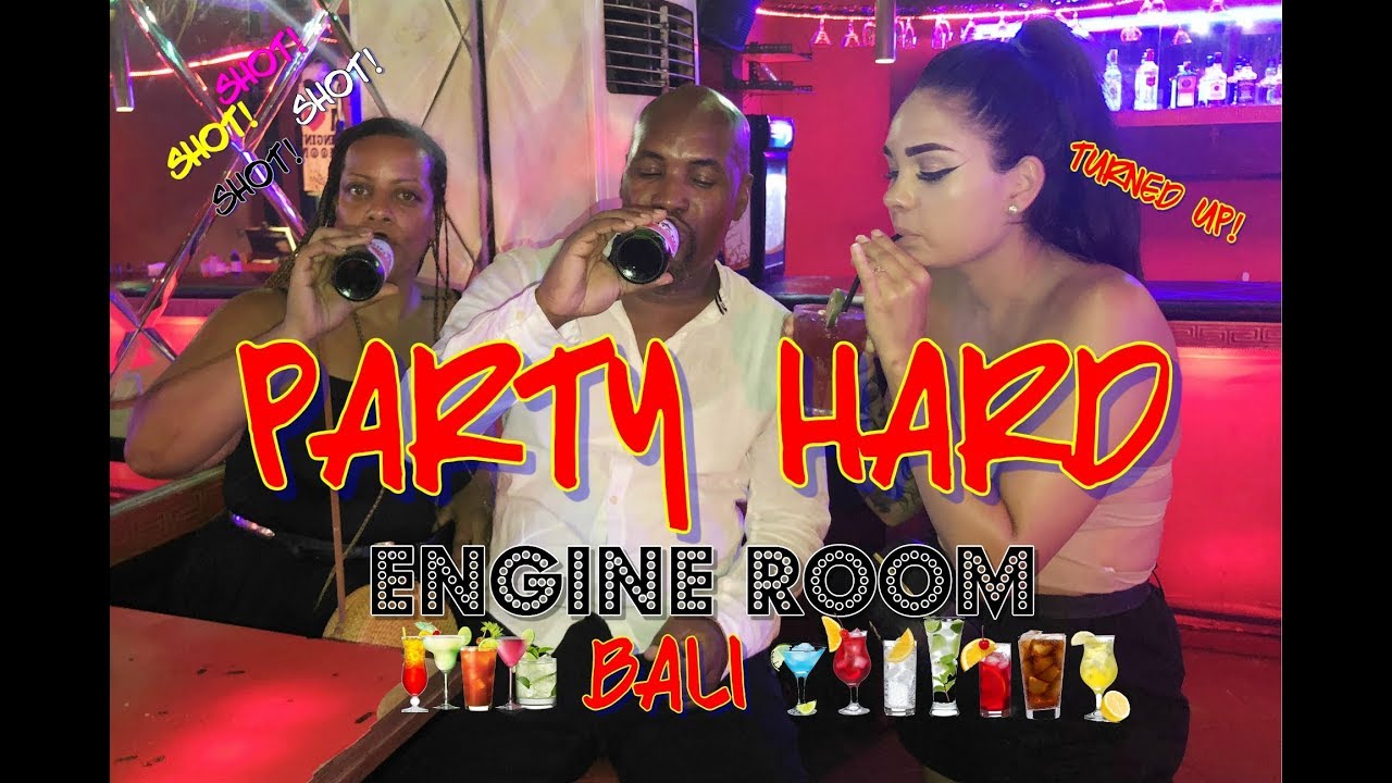 Party All Night At Engine Room | Bali - YouTube