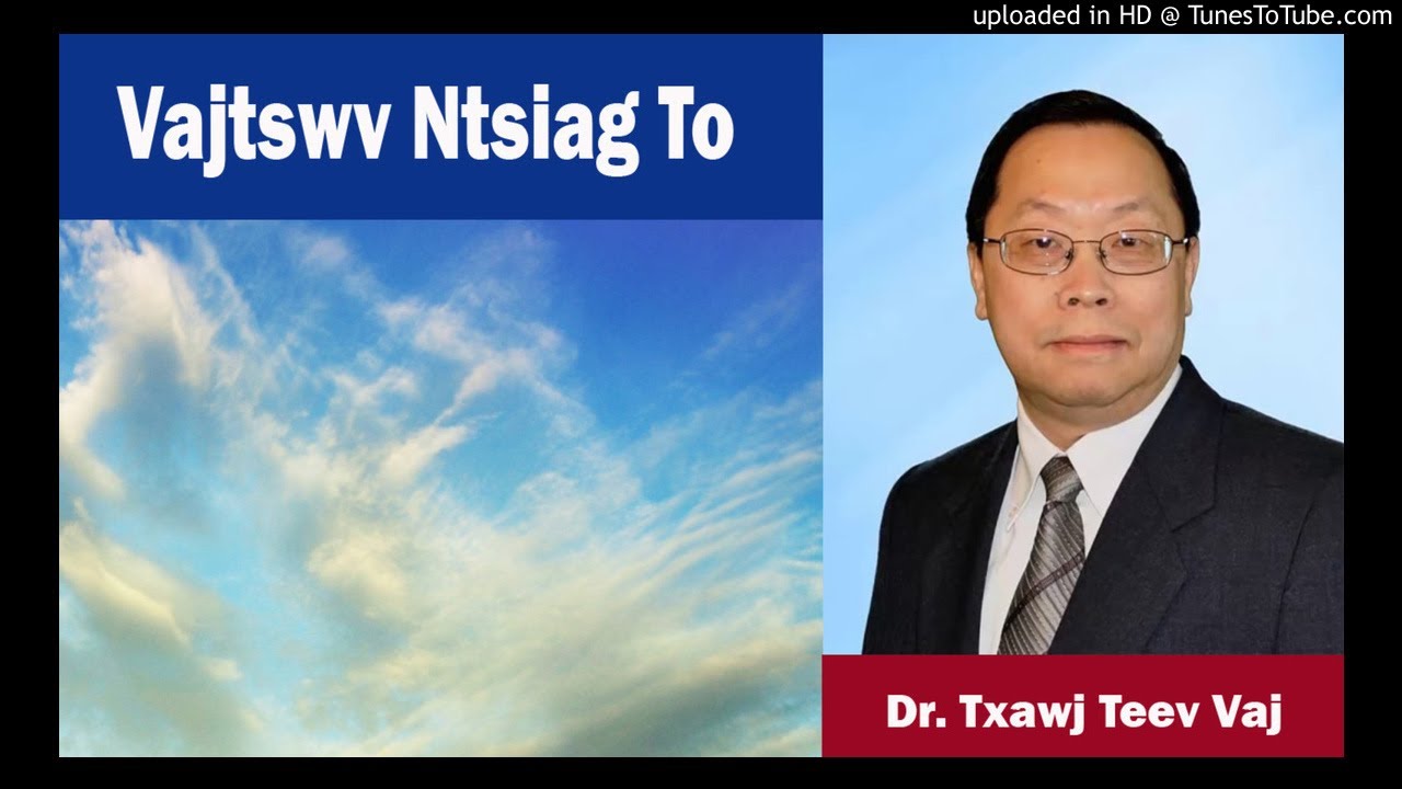 Dr. Txawj Teev Vajj:: Lus Qhuab Qhia Txog Vajtswv txojlus: Vajtswv ...