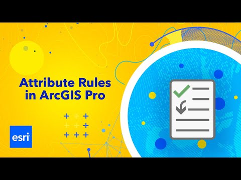 Using Attribute Rules to Automate Your ArcGIS Pro Workflow