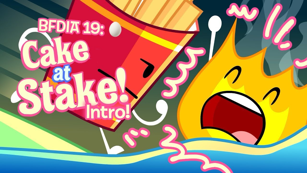 BFDIA 19- Cake at stake intro / Nice to know - YouTube