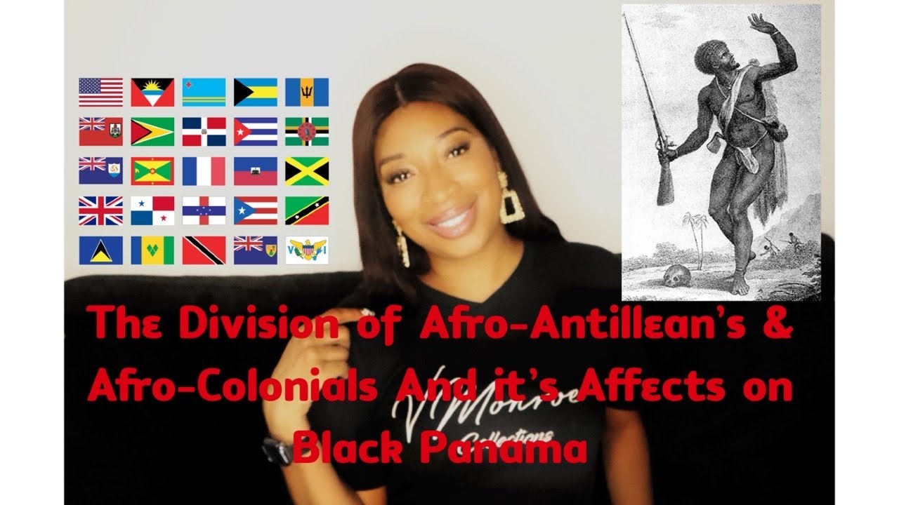 The Division of Afro-Antillean’s & Afro-Colonials In Panama - YouTube