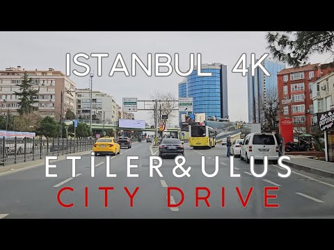 Istanbul 4K Drive - Etiler & Ulus District 4K Driving Tour - Sightseeing in Wealthy Neighborhoods