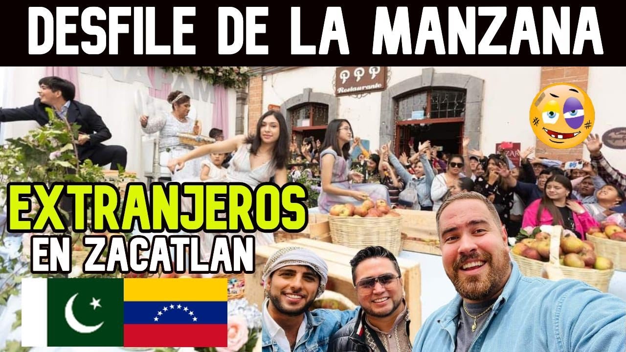 Desfile de la "Manzana" ZACATLAN 2023 - NOS PEGARON un MANZANAZO 🍏😂 ...
