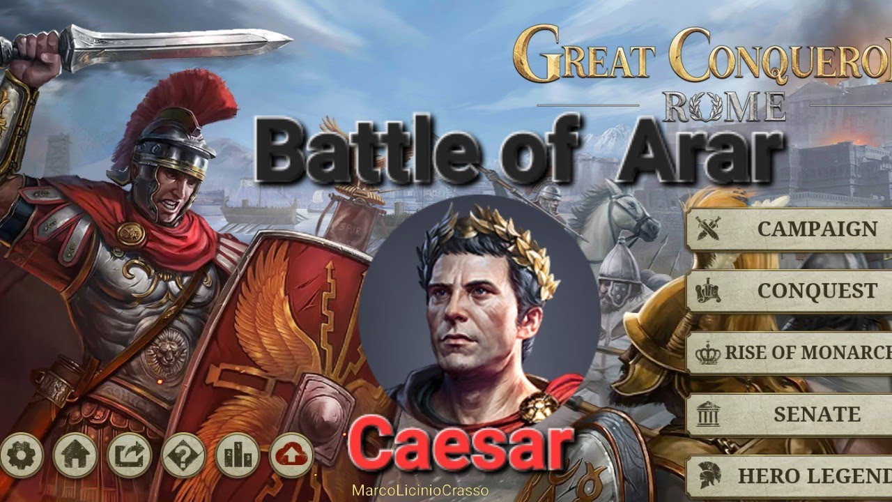 Great Conqueror Rome-Campaign (Battle of Arar) - YouTube