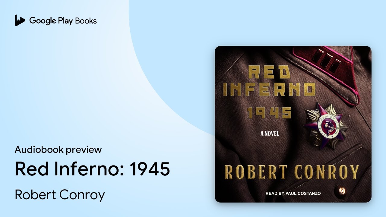 Red Inferno: 1945 by Robert Conroy · Audiobook preview - YouTube