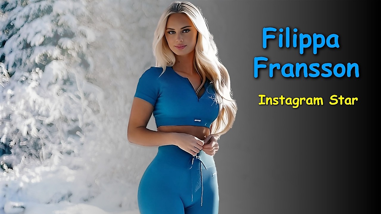Filippa Fransson: The Swedish Model Inspiring Fitness, Fashion, and ...