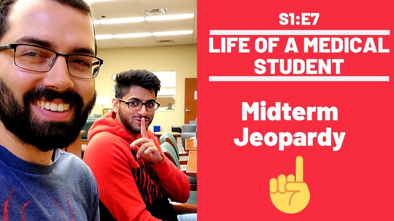 Life of a Medical Student | Midterm Jeopardy | S1:E7 - YouTube