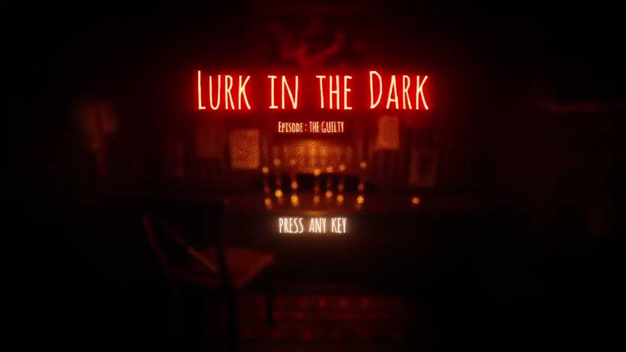 【Lurk in the Dark Prologue】あなたの罪は........？ - YouTube