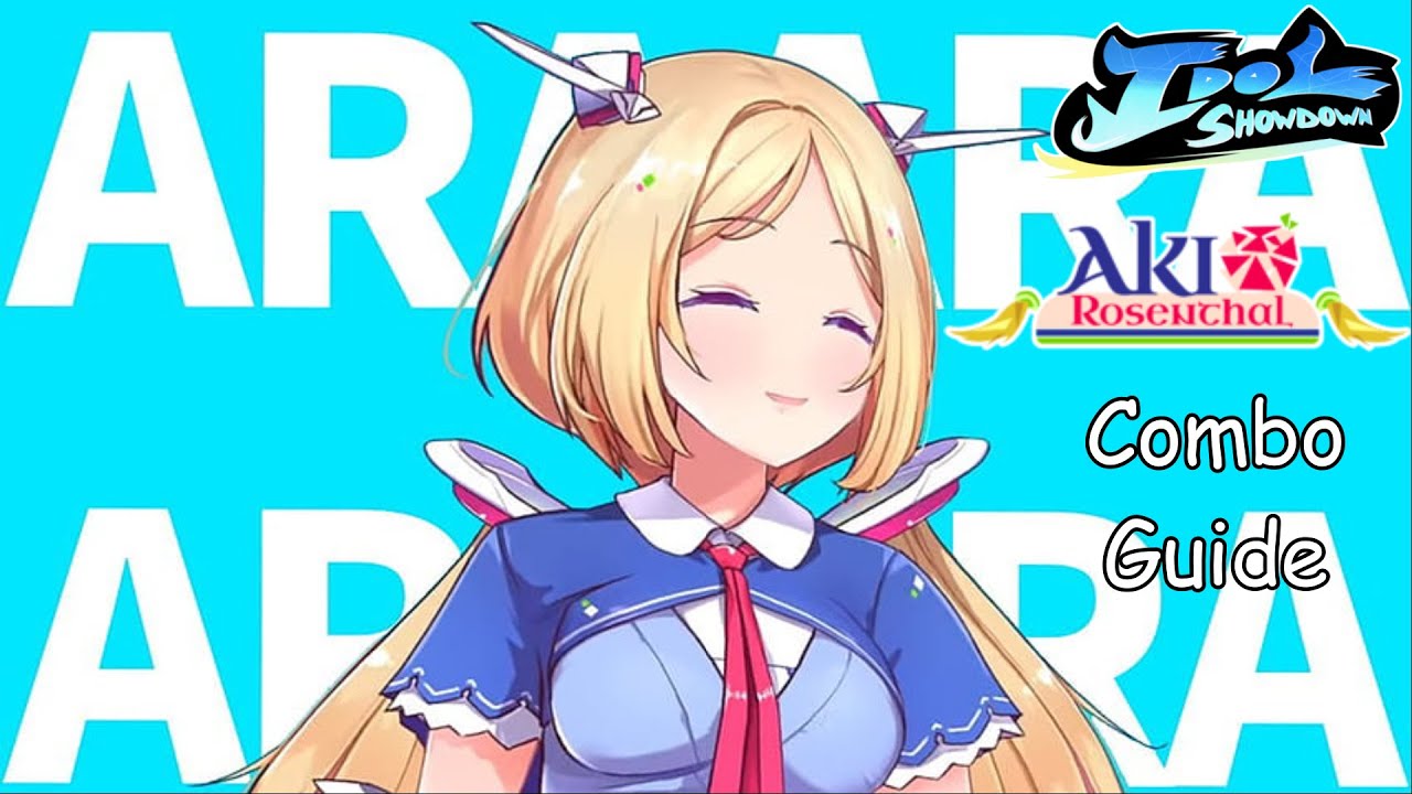 [Idol Showdown] pecks Combo Guide of Aki Rosenthal [PC] - YouTube