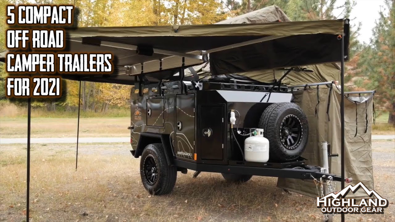 5 Compact and Lightweight Off-Road Camp Trailers for 2021 - YouTube
