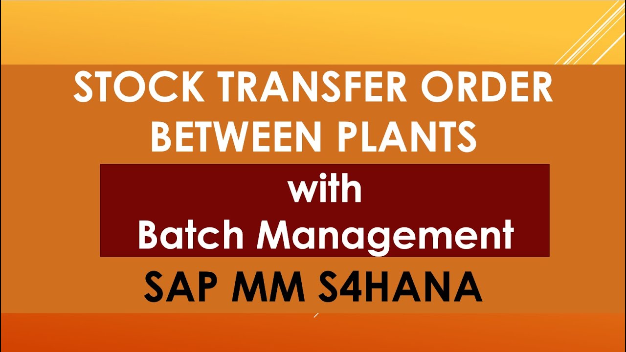 stock transfer order with batch management sap mm | stock replenishment with batch management ...