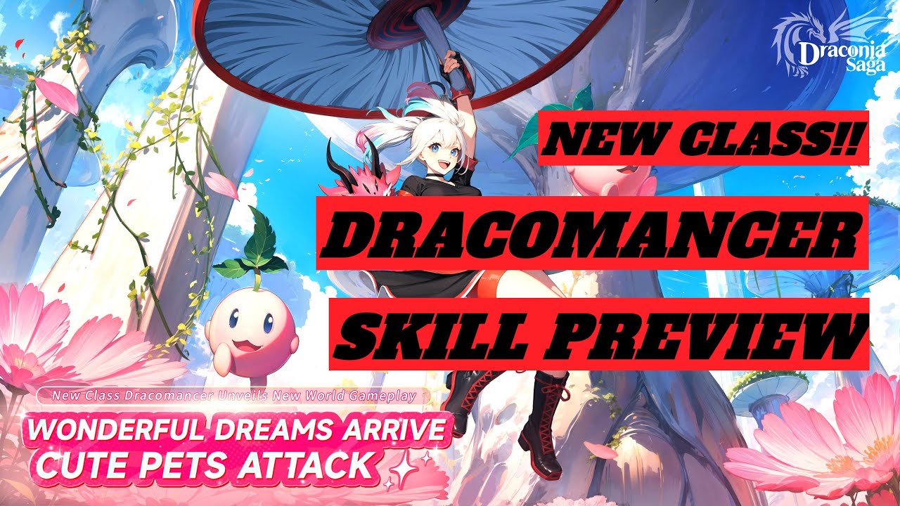 Draconia Saga - New Class Dracomancer - YouTube