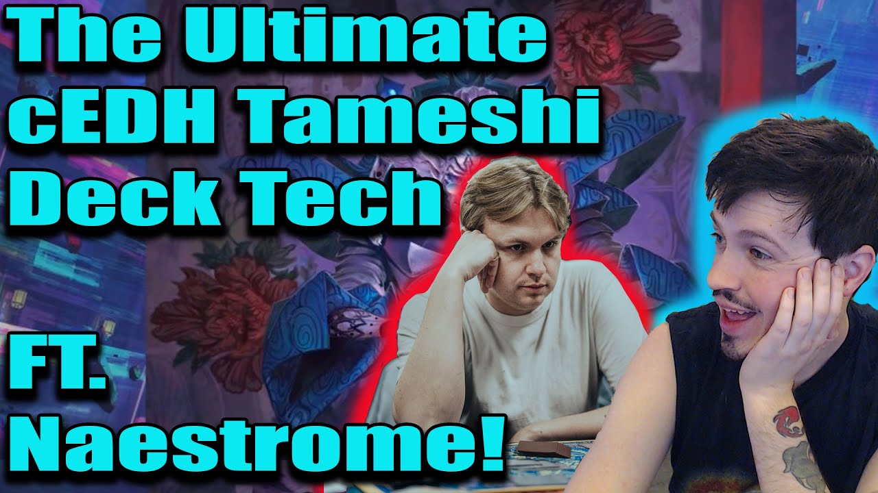The Definitive cEDH Tameshi Deck Tech Ft. Naestrome! - YouTube
