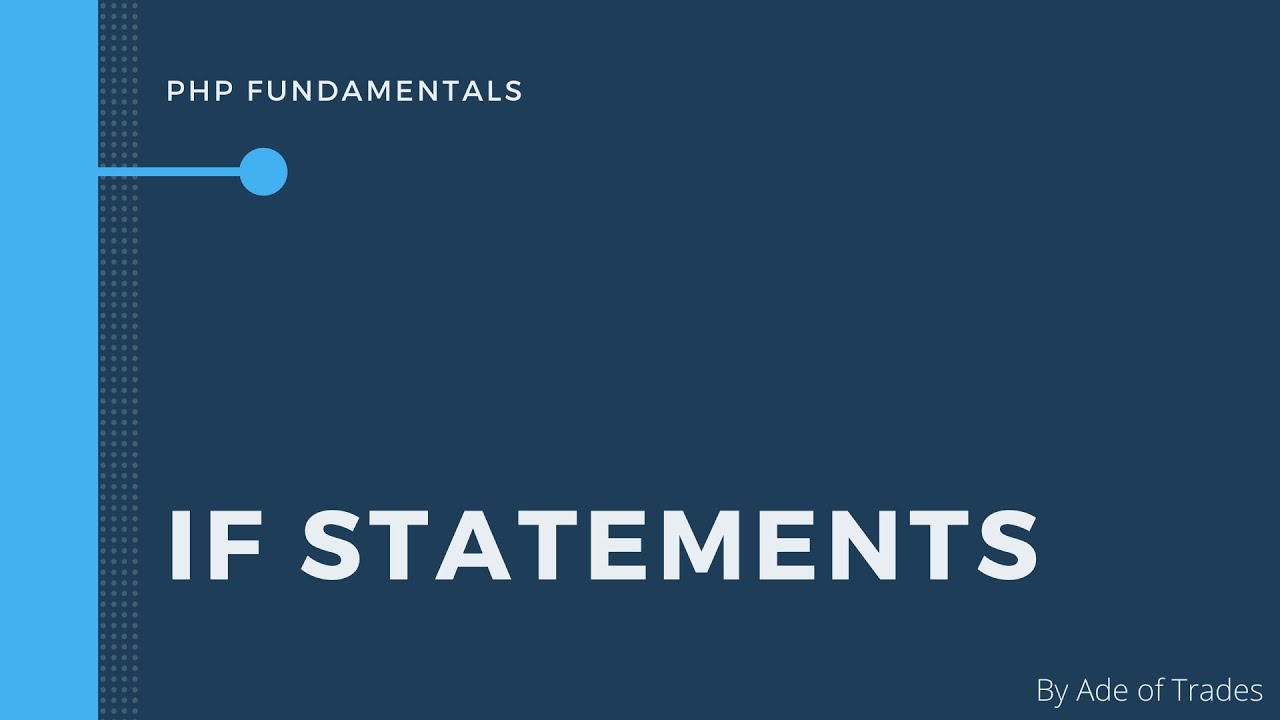 If Statements Php Fundamentals Php For Beginners Phpforbeginners Learntocode Shorts Youtube