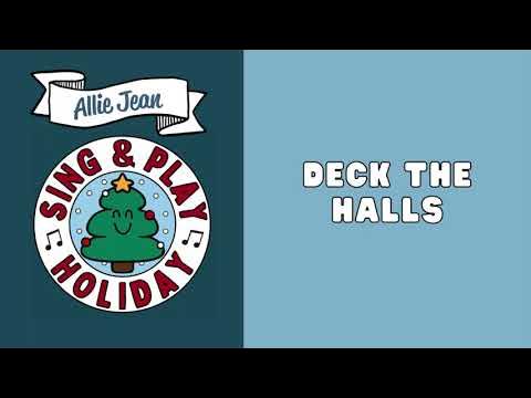 Deck the Halls | Sing & Play Holiday | Christmas music for kids and ...