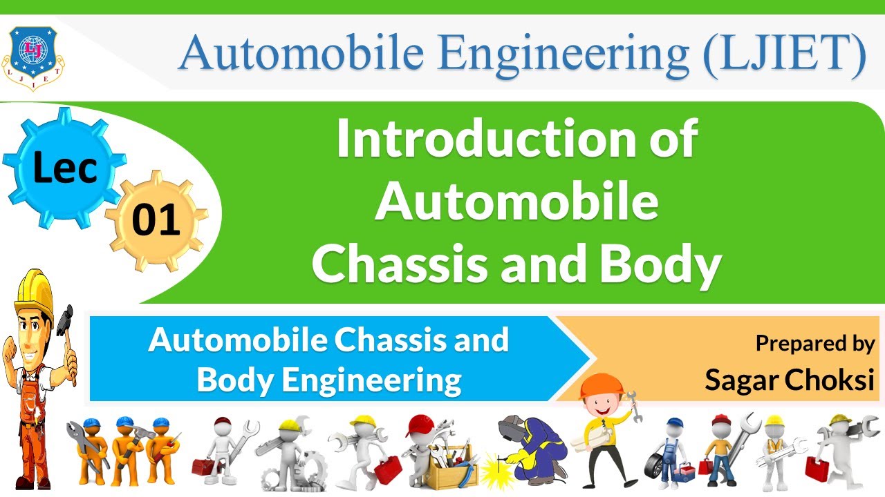 L 01 Introduction of Automobile Chassis and Body| Automobile Chassis ...