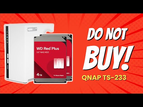 DON'T BUY QNAP TS-233 UNTIL YOU WATCH THIS! 😱 5 Reasons NOT to Purchase