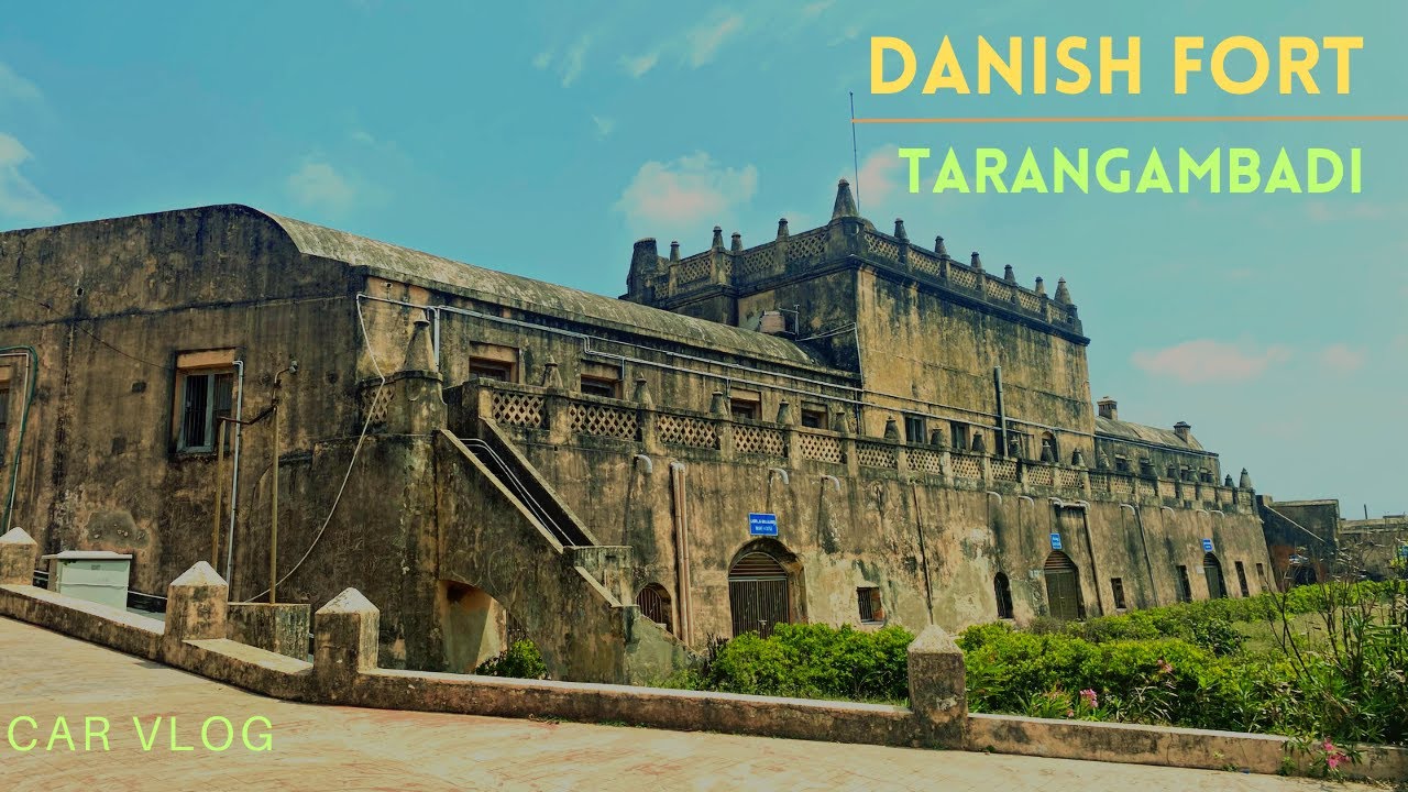 Fort Dansborg |தரங்கம்பாடி கோட்டை | Danish Fort | Historic Fort built ...