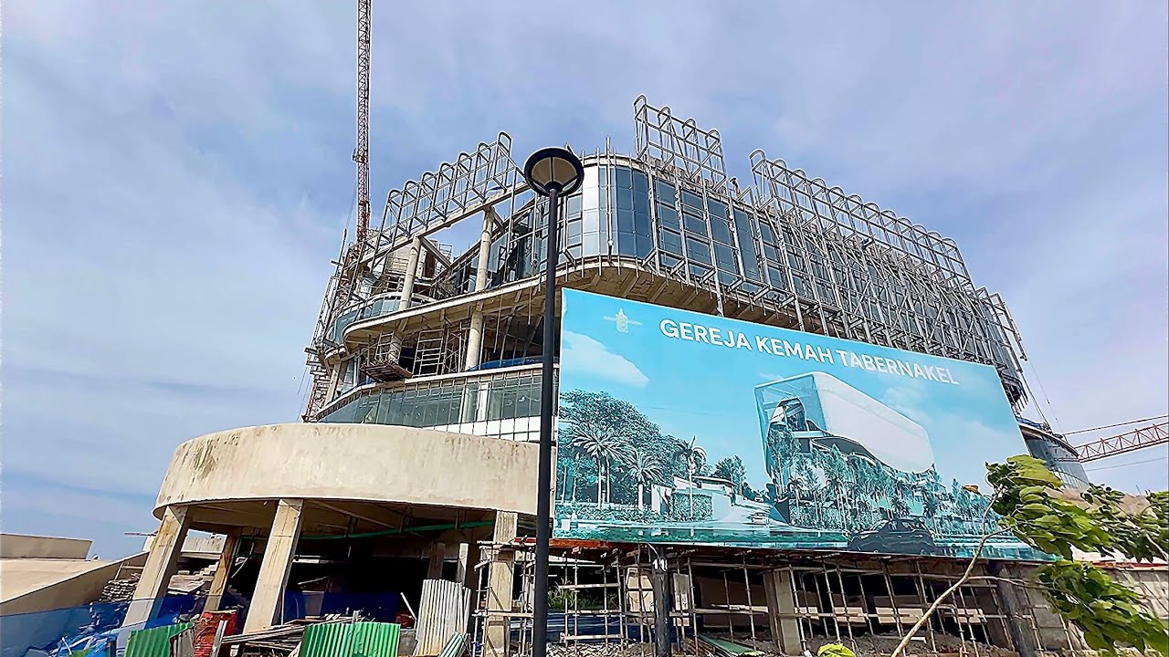 PIK 2 GEREJA KEMAH TABERNAKEL GKT Church TABERNACLE FAMILY UPDATE ...