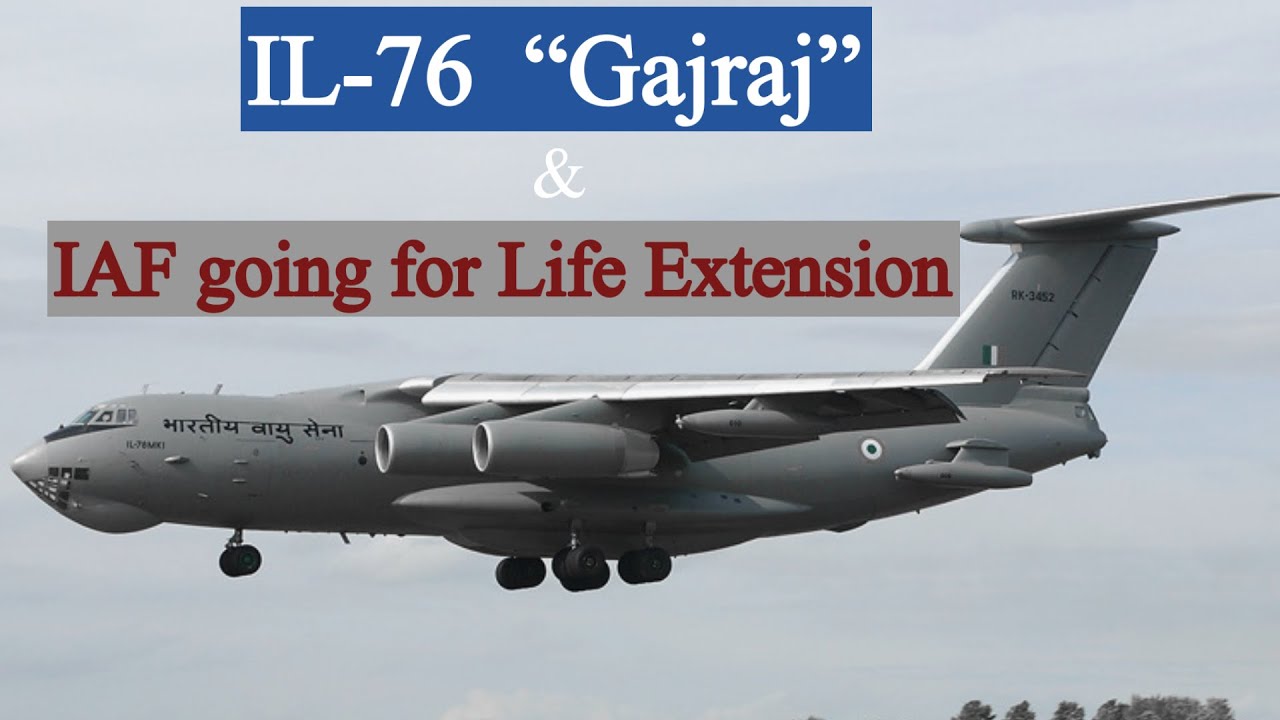 IL-76, the oldest heavy lift transport aircraft of Indian Air Force ...