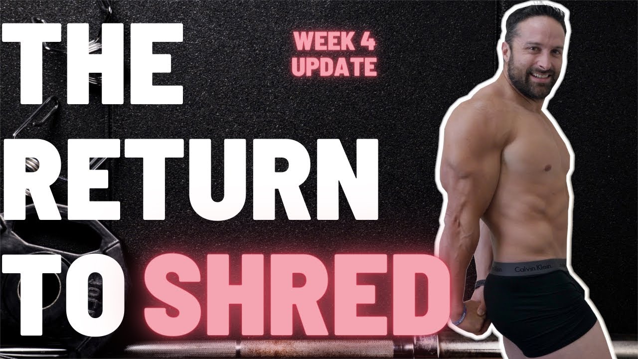 The Return To Shred - Week 4 Update - YouTube