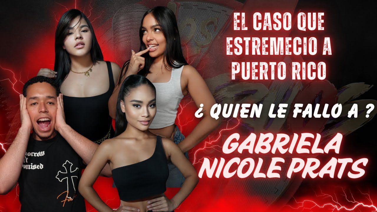 ¿ QUIEN LE FALLO A GABRIELA NICOLE PRATS ? - YouTube