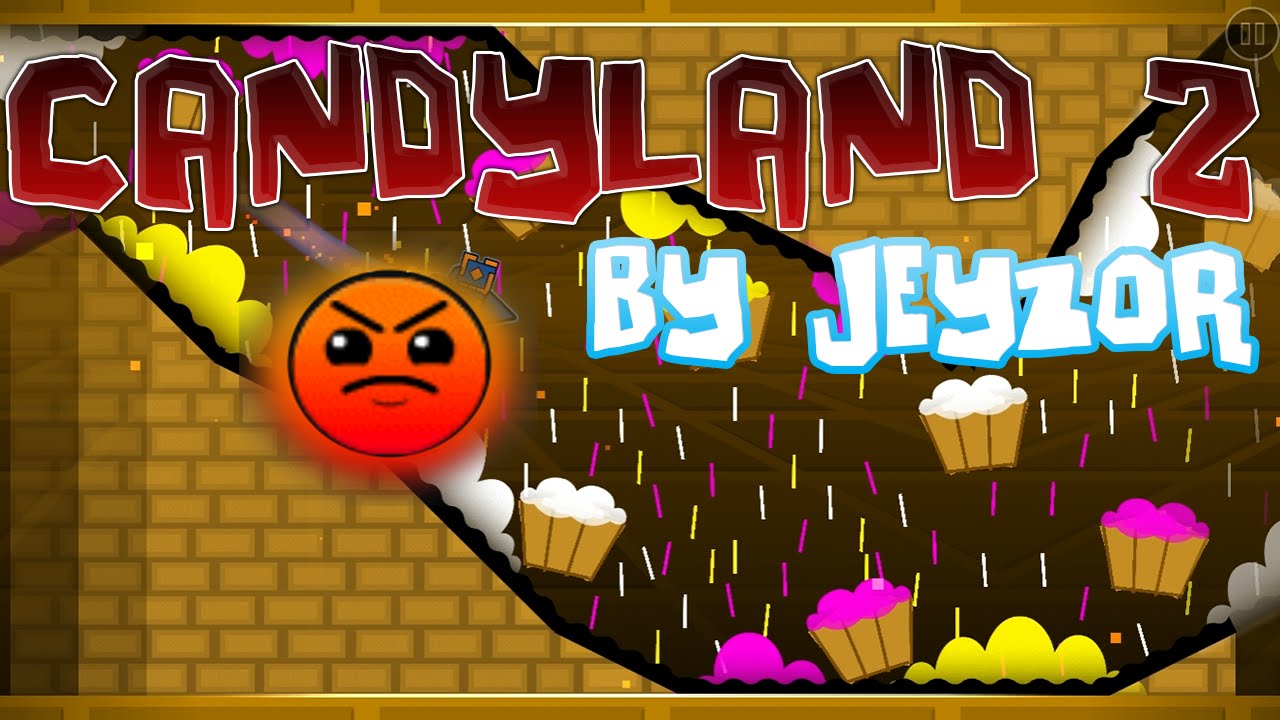 "Geometry Dash" CandyLand 2 (Jeyzor) (Harder) - YouTube