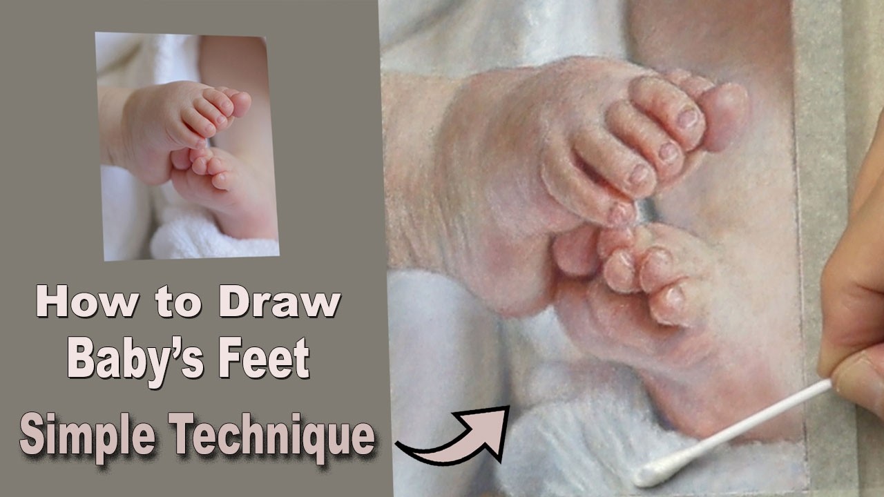 PASTEL PENCIL Portrait Tutorial. HOW to DRAW Baby FEET. Narrated with ...