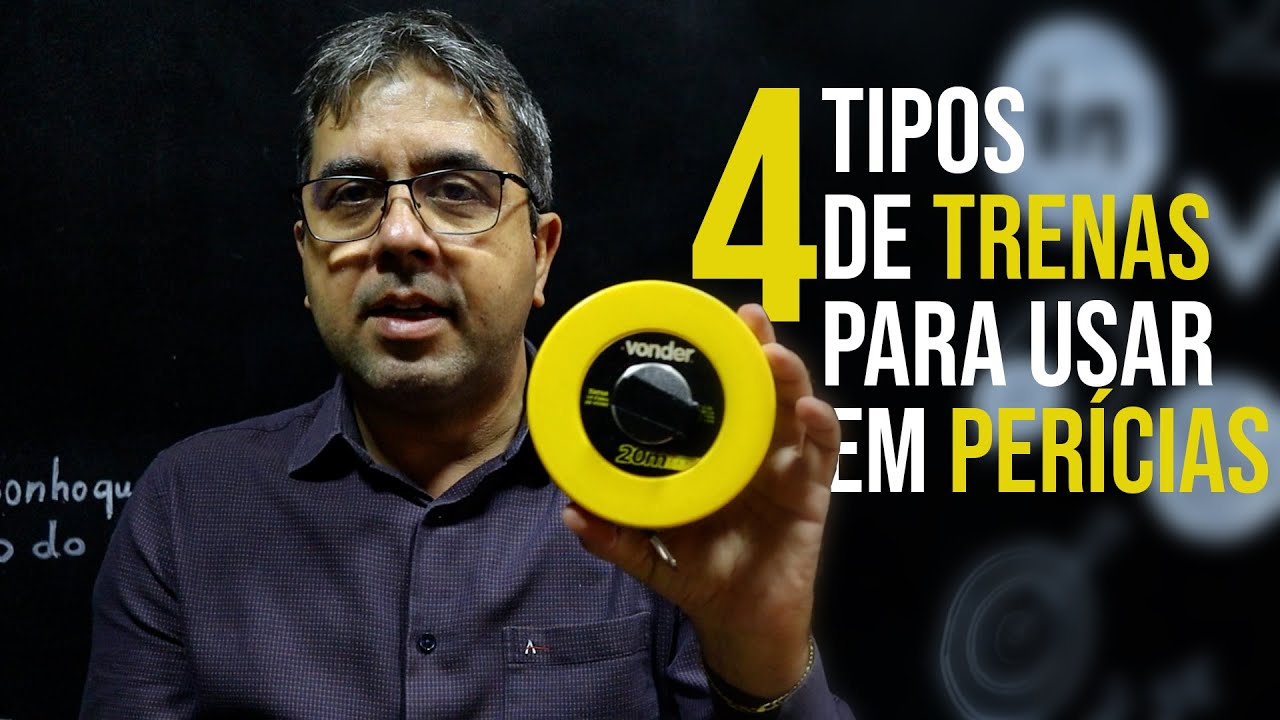 4 Tipos de Trenas que Utilizamos em Perícias - YouTube