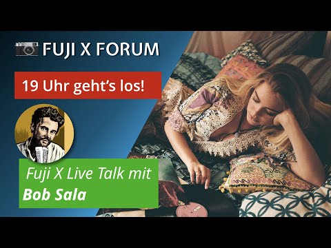 Fuji X Live Talk mit Bob Sala