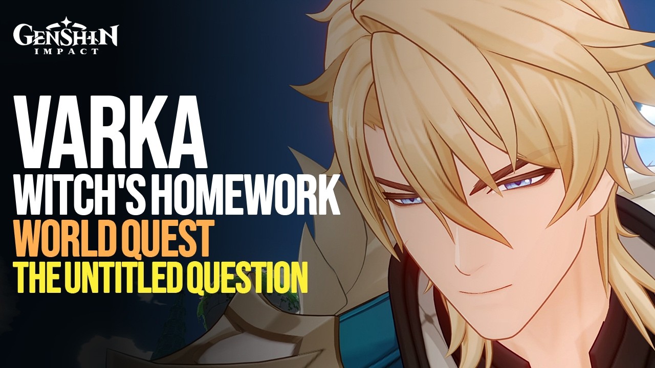 Varka's Witch's Homework Full Story HD | The Untitled Question World ...
