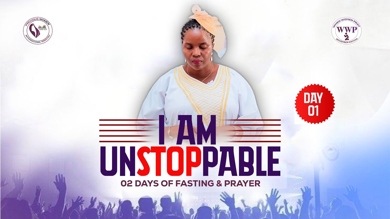 WHEN WOMEN PRAY | NOVEMBER EDITION | I AM UNSTOPPABLE - DAY 01(NEVENING ...