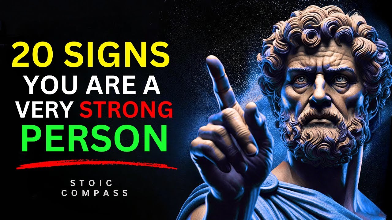 20 Stoic Signs Of A Strong Person | Stoic Compass - YouTube