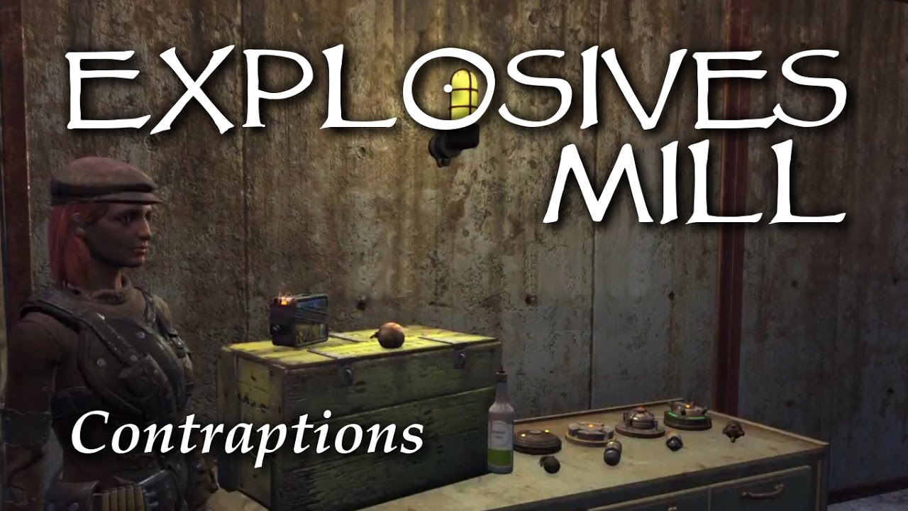 Explosives Mill Showcase Contraptions DLC FALLOUT 4 / PS4 - YouTube
