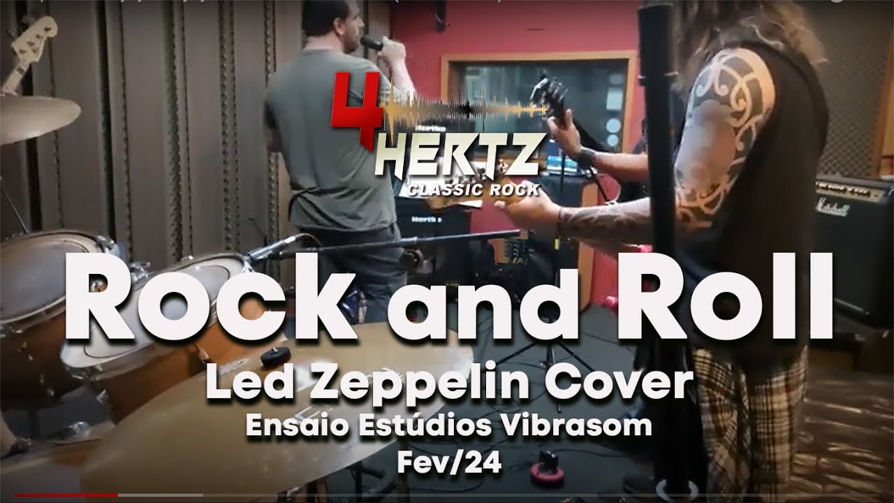 Rock N Roll (Led Zeppelin) Banda 4 Hertz - fev 24 - YouTube