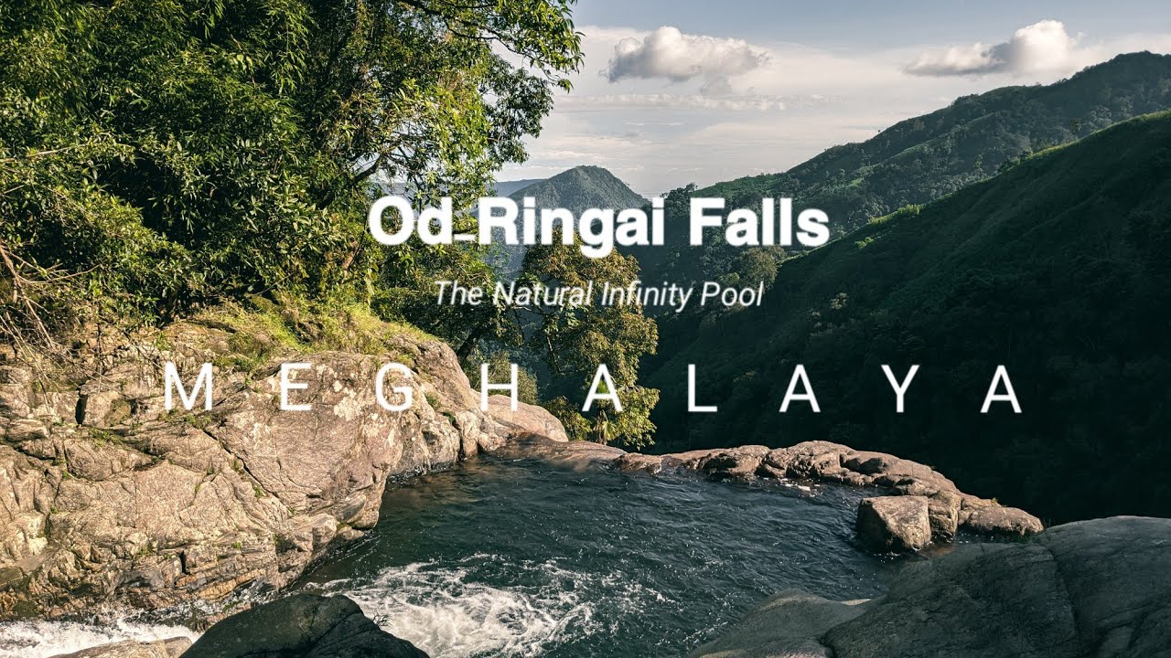 Od-Ringai Falls ( Natural Infinity Pool ) | South West Khasi Hills ...