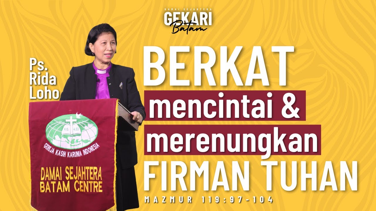 Ps. Rida Loho, S.Th - Ibadah Raya GEKARI Damai Sejahtera Batam | Minggu ...