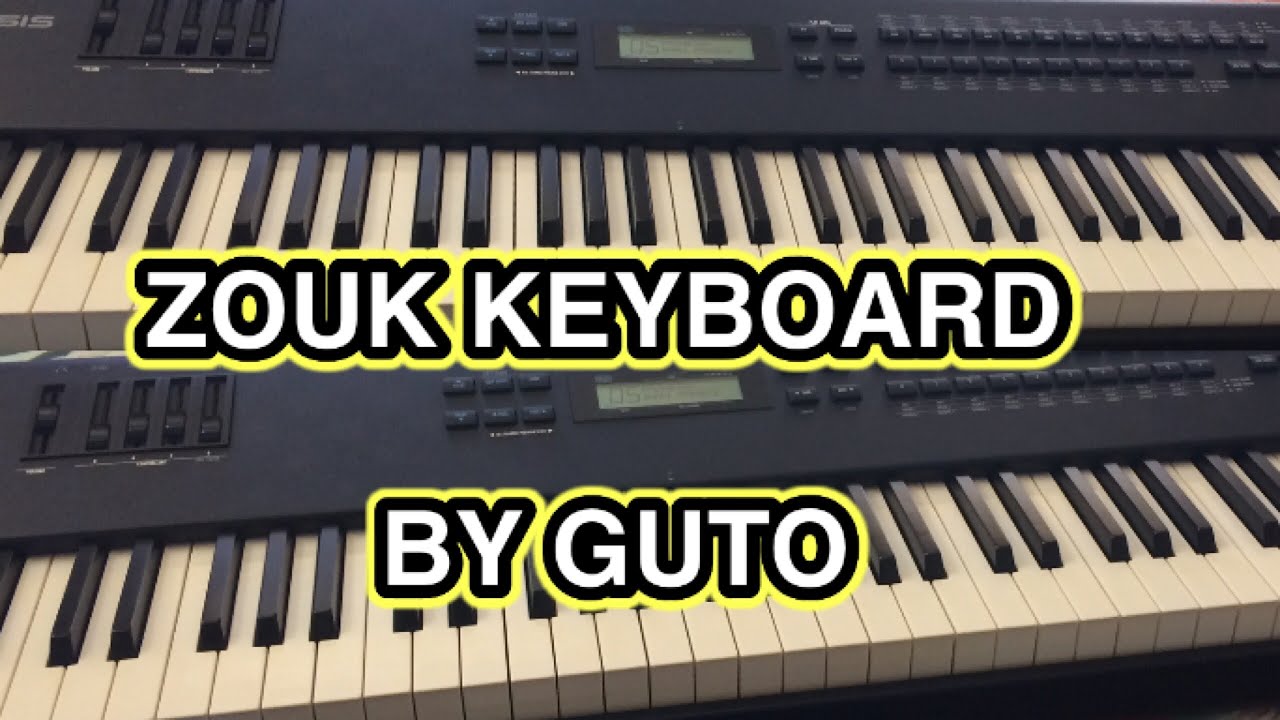 Zouk Keyboard By Guto Septembre 2020 - YouTube