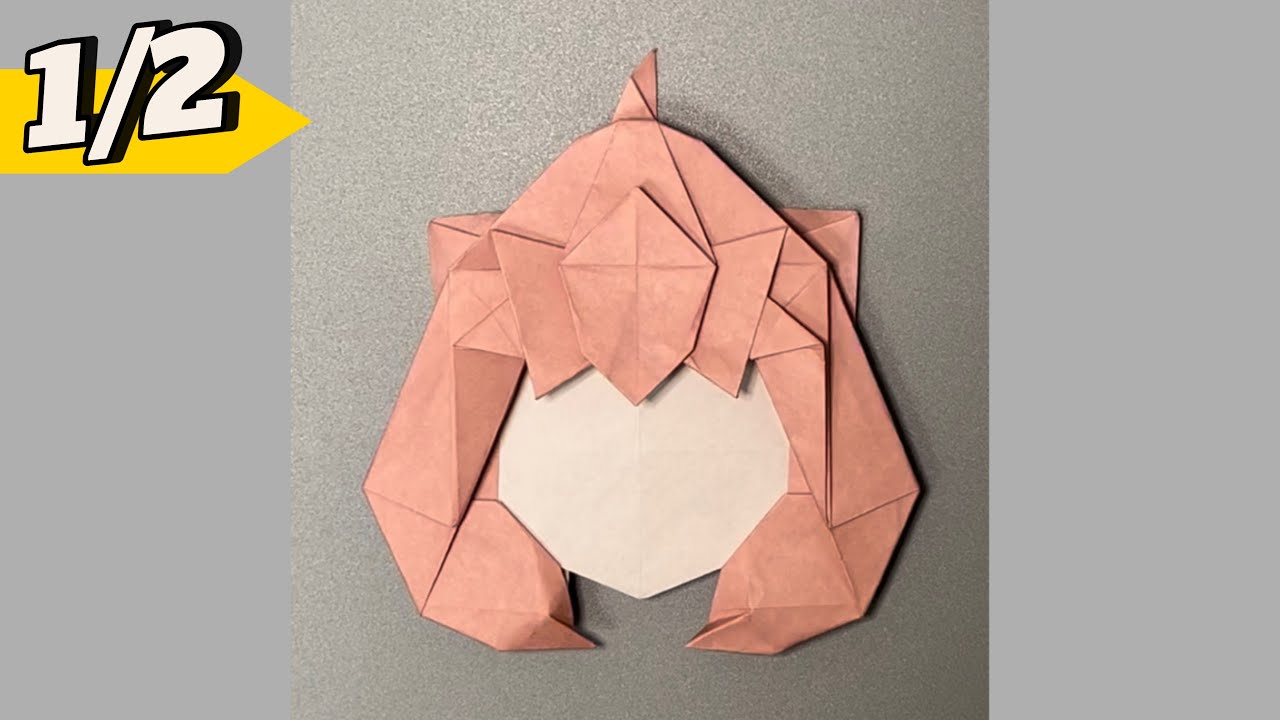 【1/2】Origami ANYA tutorial!! - YouTube