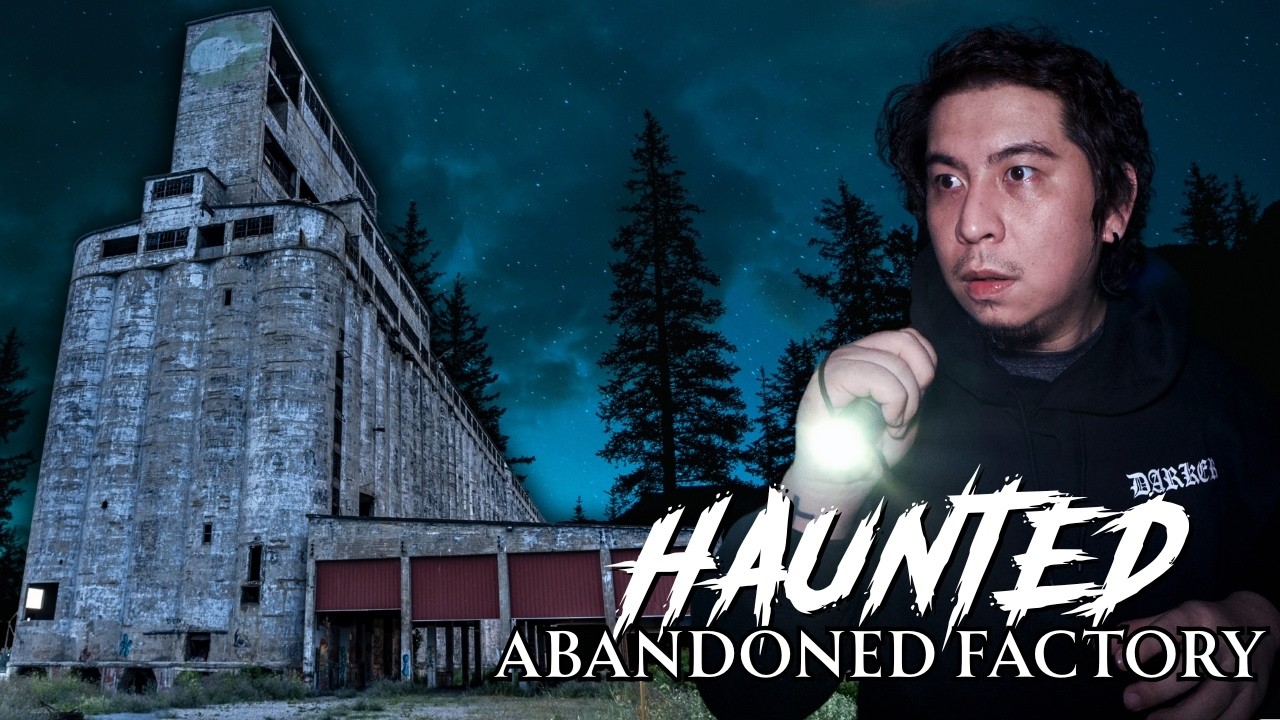 Exploring the Haunted Abandoned Factory: A Paranormal Investigation ...