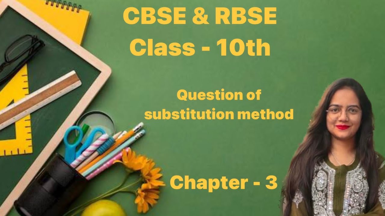 class 10th chapter 3 questions of substitution method - YouTube