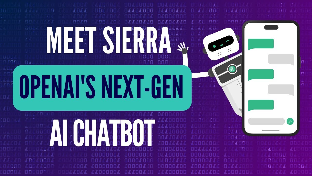 OpenAI's Next-Gen AI Chatbot: SIERRA - YouTube