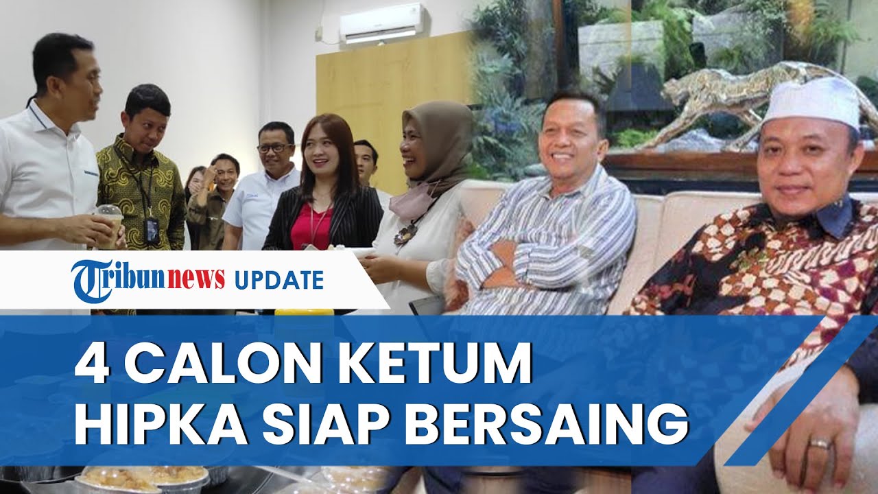 Siapa Saja Keempat Kandidat Ketua Umum HIPKA, Sudah Mengikuti Rangkaian ...