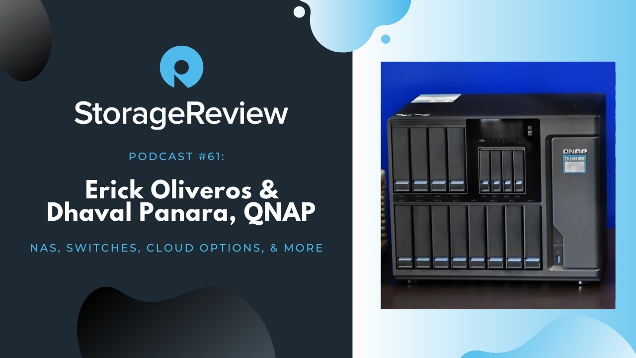 Podcast #61: Erick Oliveros & Dhaval Panara, QNAP - YouTube