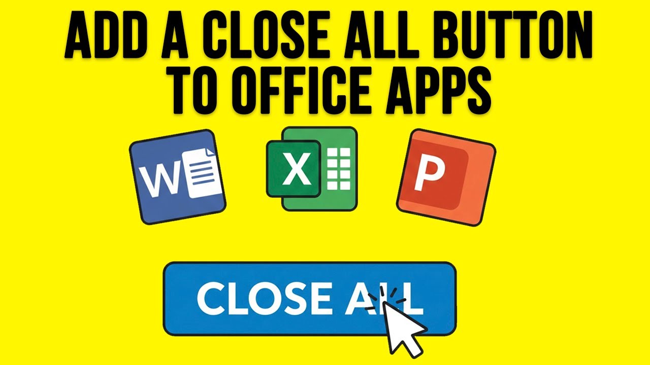 How to Add a Close All Documents Button to the Microsoft Word Toolbar ...