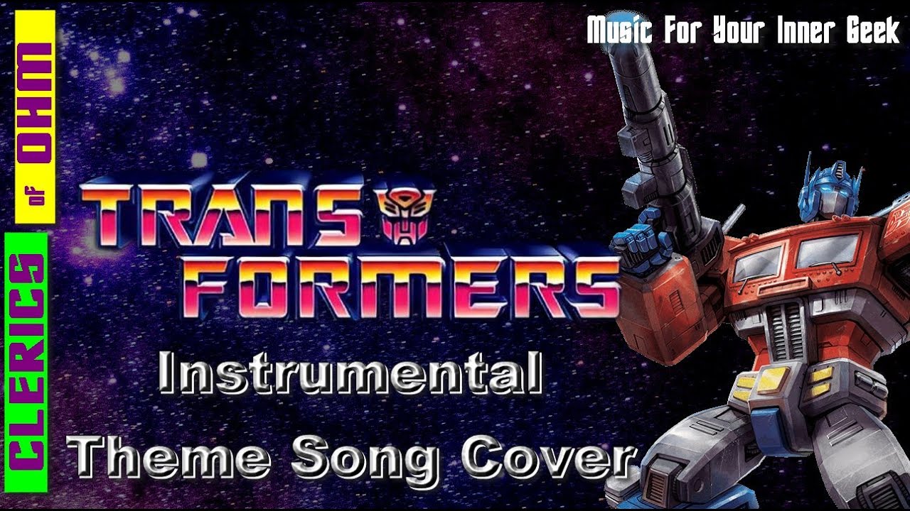 Transformers Theme Song - Instrumental Cover (Clerics of Ohm) - YouTube