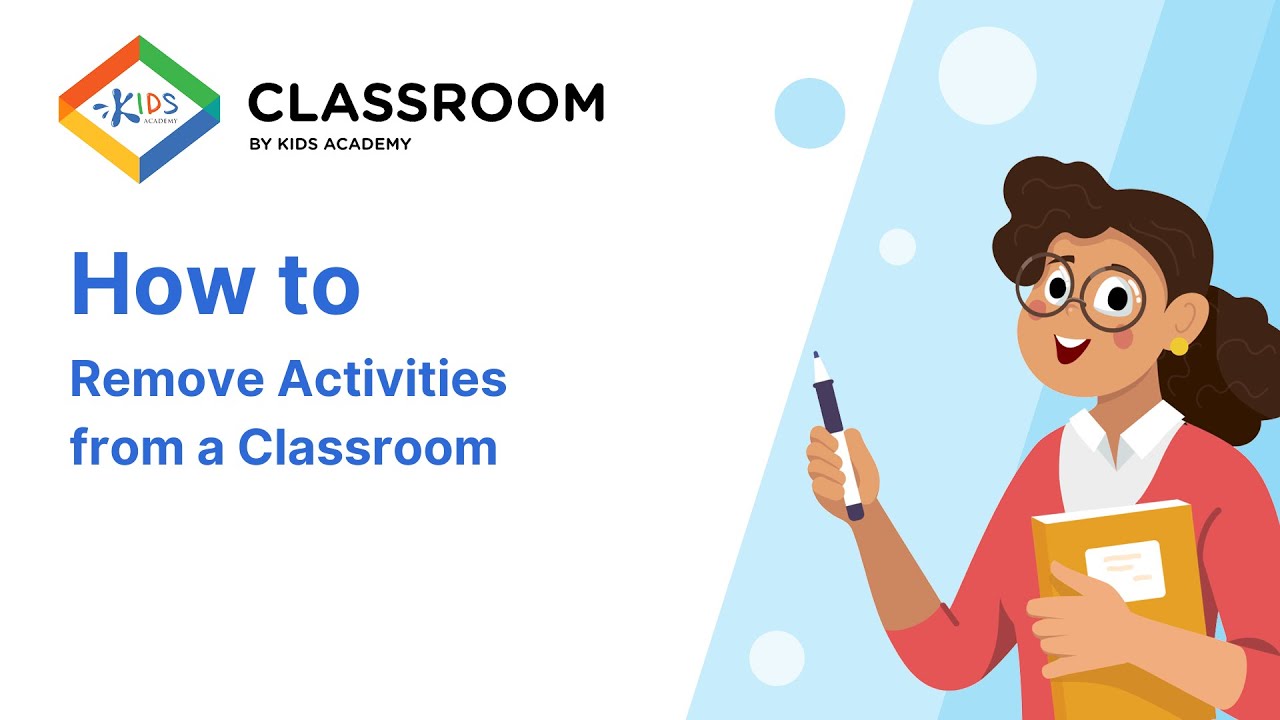 How to Remove Activities from a Classroom. Kids Academy Classroom - YouTube